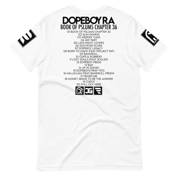 Dopeboy Ra - Book Of PSlums Chapter 36 White Shirt – Dope Republic Inc